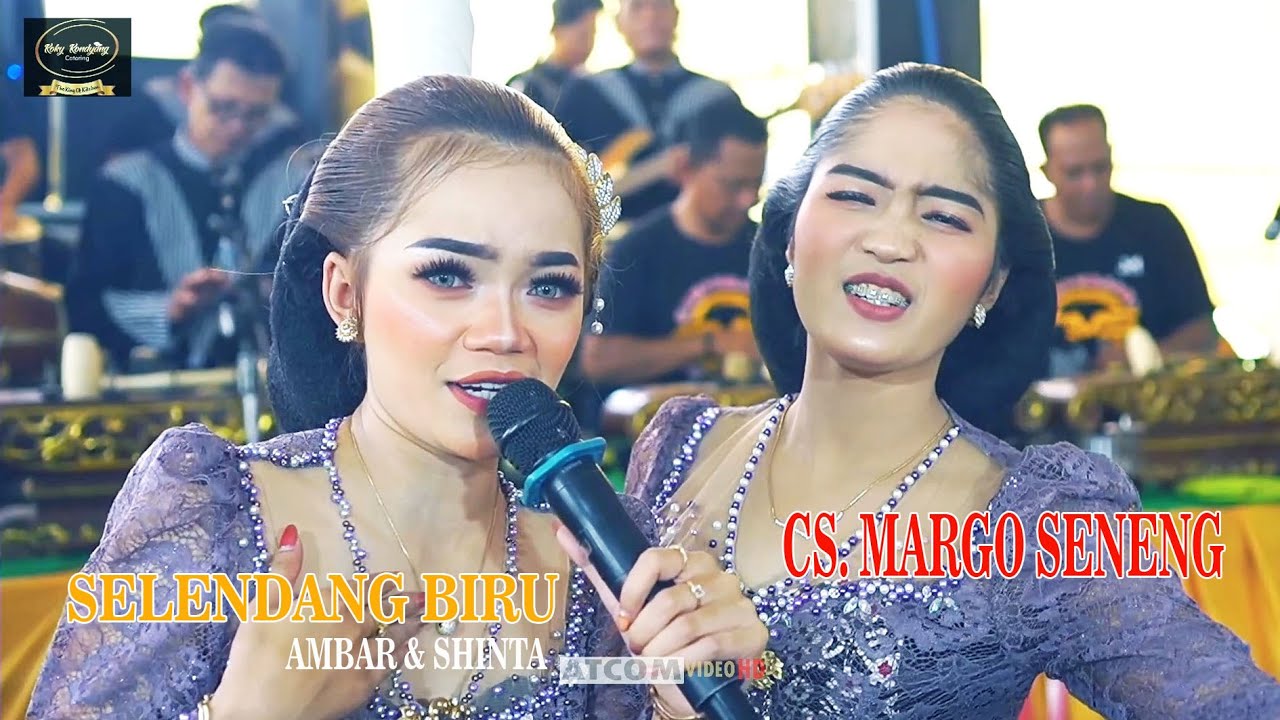 CS. MARGO SENENG // SELENDANG BIRU // AMBAR & SHINTA - YouTube