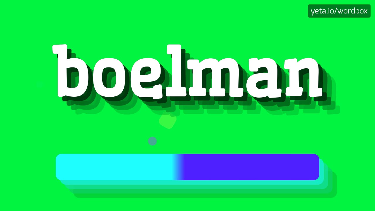 HOW PRONOUNCE BOELMAN! (BEST QUALITY VOICES) - YouTube