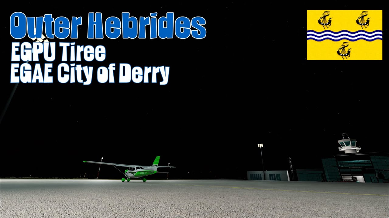 Outer Hebrides & Back - Leg 12/13 - EGPU Tiree Airport to EGAE City of ...