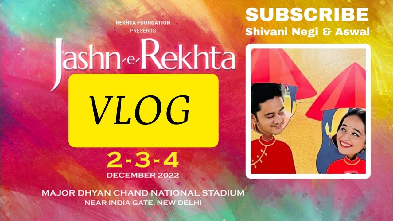 Jashn e Rekhta 2022 Vlog | Free Entry l Delhi | 2 to 4 December 2022 ...