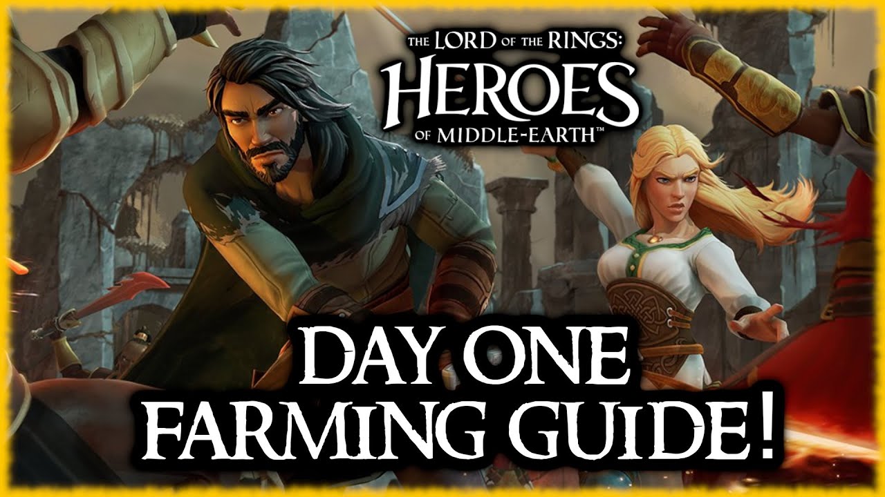 Your Day One Farming Guide for LOTR Heroes of Middle Earth! LOTR HOME ...
