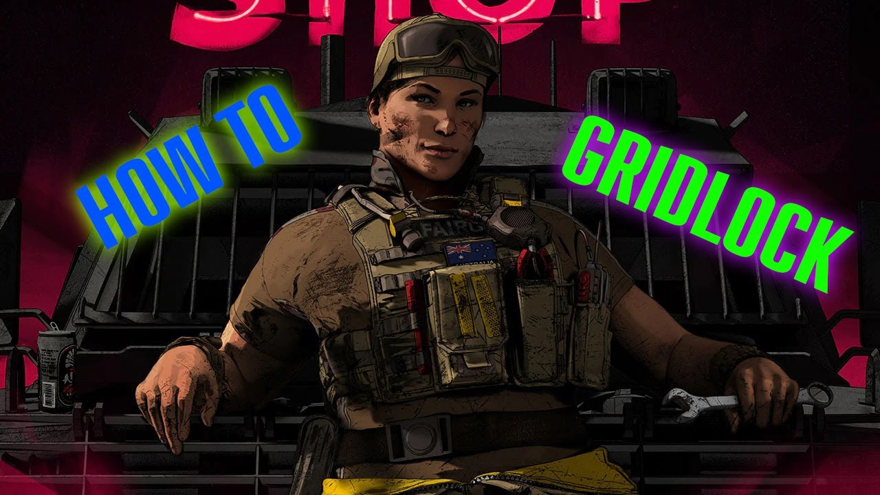 how 2 gridlock | R6 Siege - YouTube