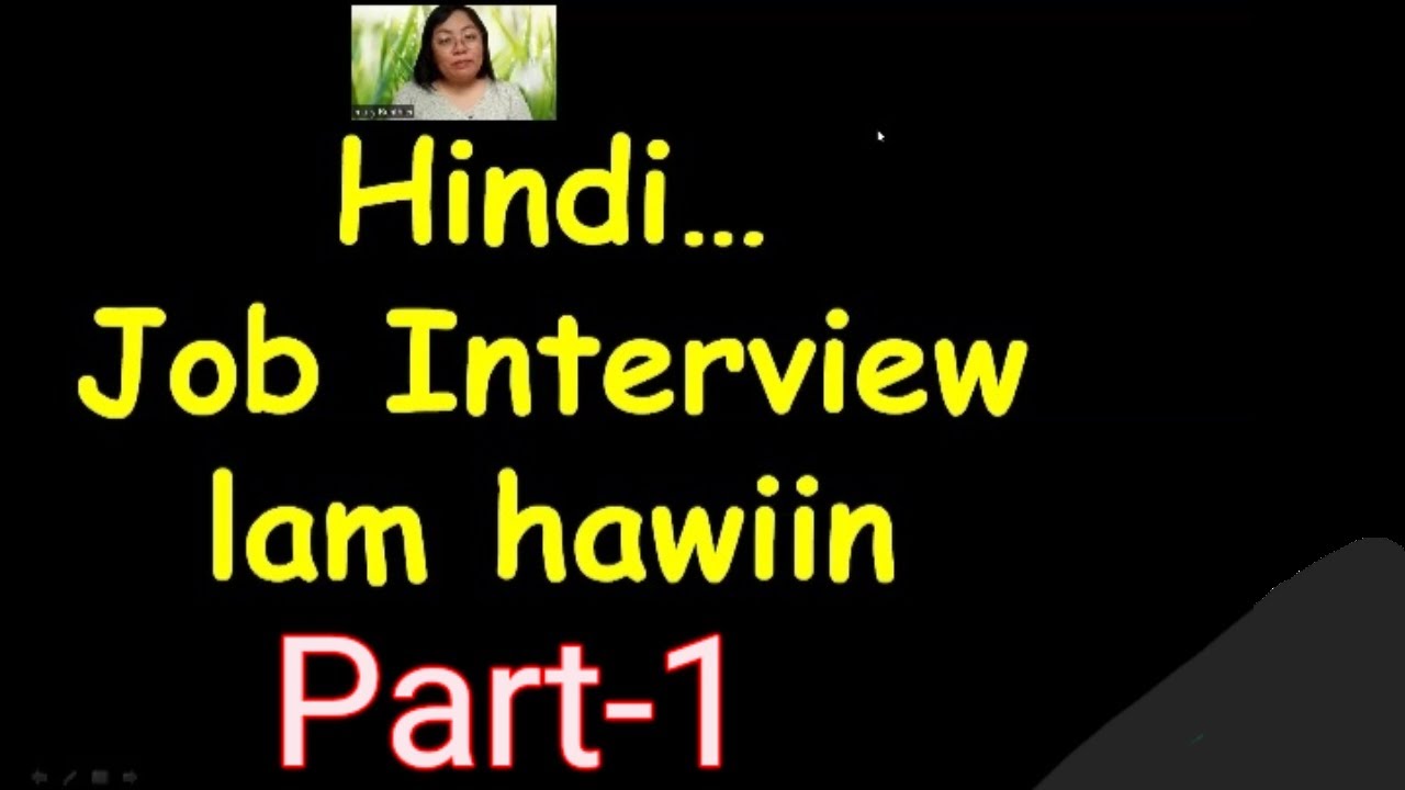 Hindi in Job Interview Part - 1 - YouTube