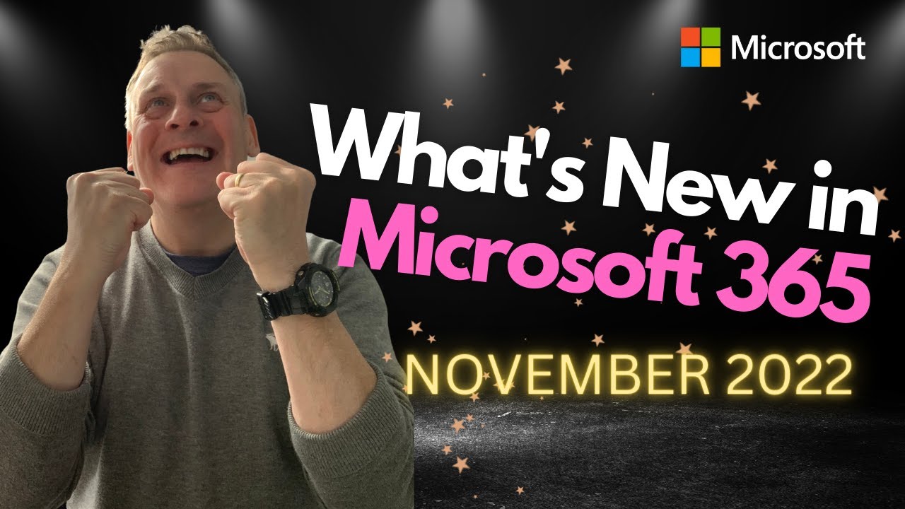 What's NEW in Microsoft 365 for Nov 22 - YouTube