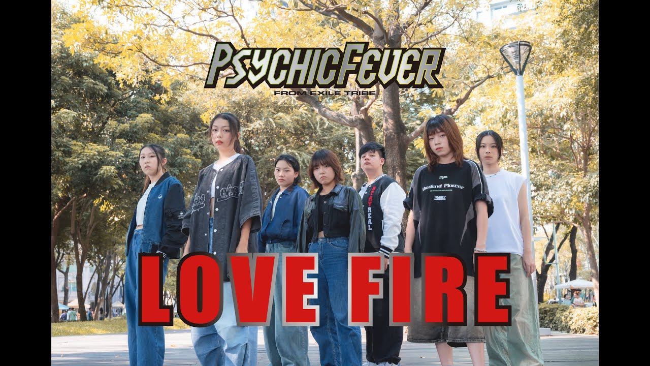 [JPOP IN PUBLIC | ONETAKE] PSYCHIC FEVER - 'Love Fire' | Dance Cover ...