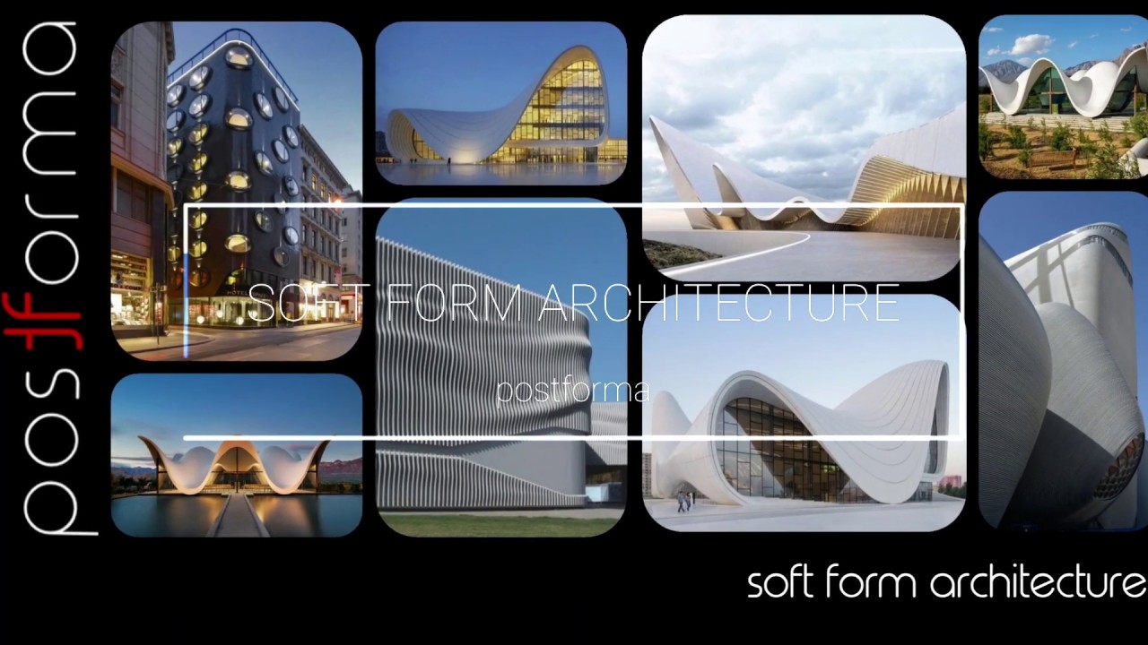 Soft forms architecture - YouTube