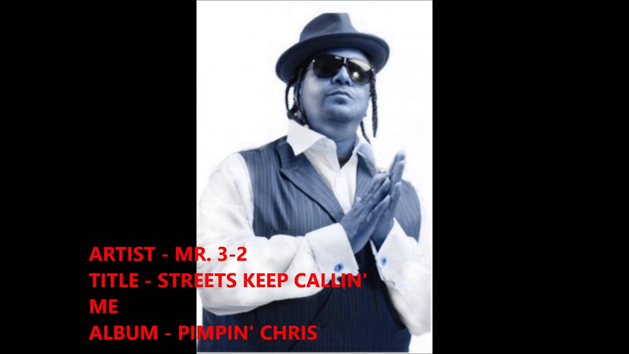 MR. 3-2 - STREETS KEEP CALLIN' ME - YouTube Music