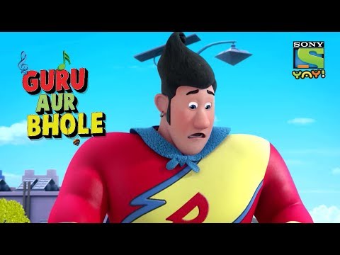 Bhole Becomes Super Zero - Guru Aur Bhole (Hindi)