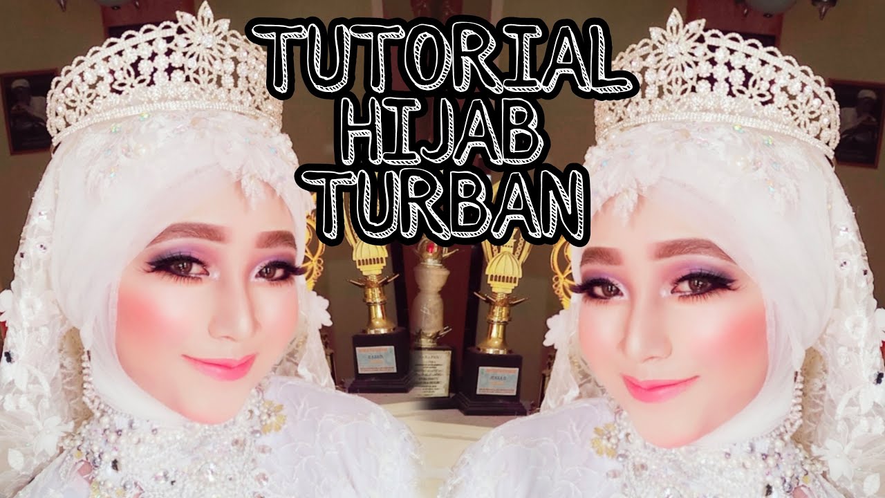 Tutorial hijab turban untuk akad nikah - YouTube