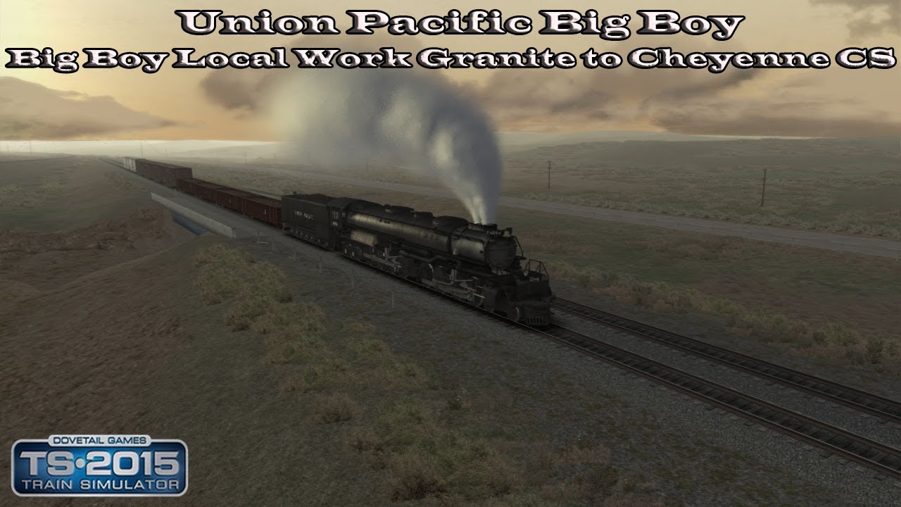 Train Simulator 2015 - CM - Union Pacific Big Boy - Big Boy Local Work ...