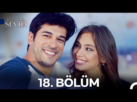 Kara Sevda 18. Bölüm