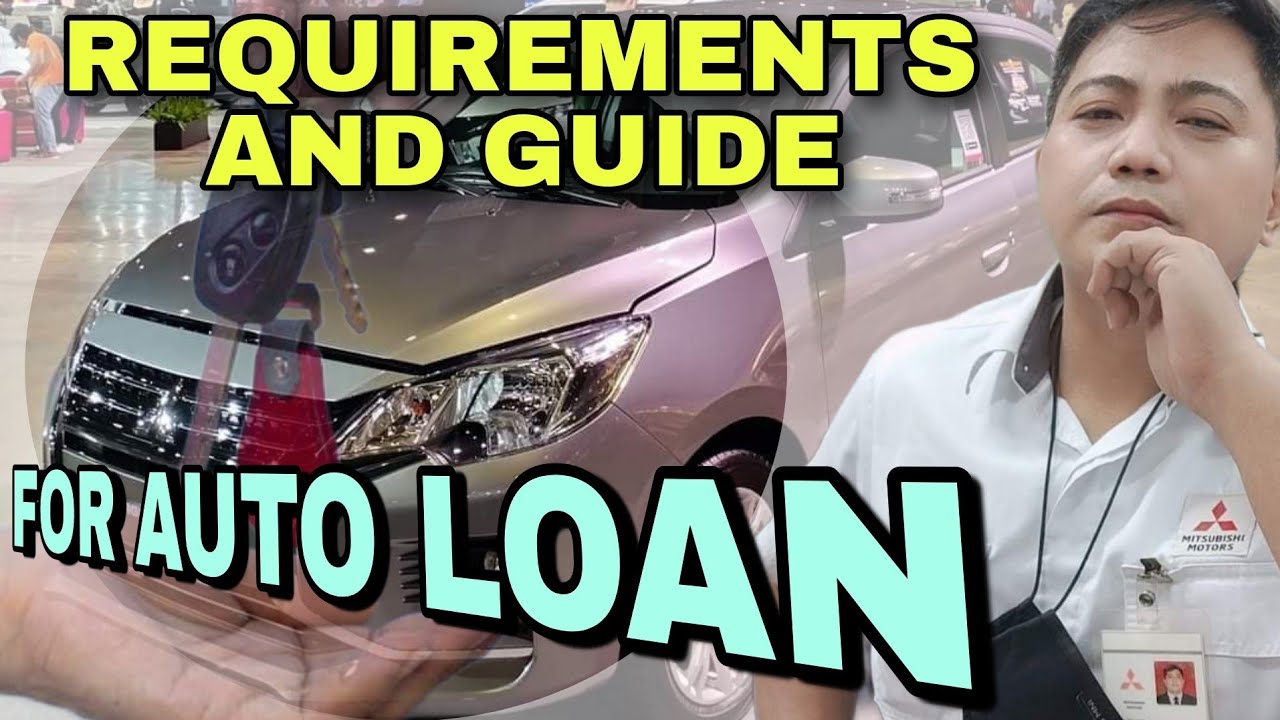 What are the List of requirements for Auto Loan in the Philippines ...
