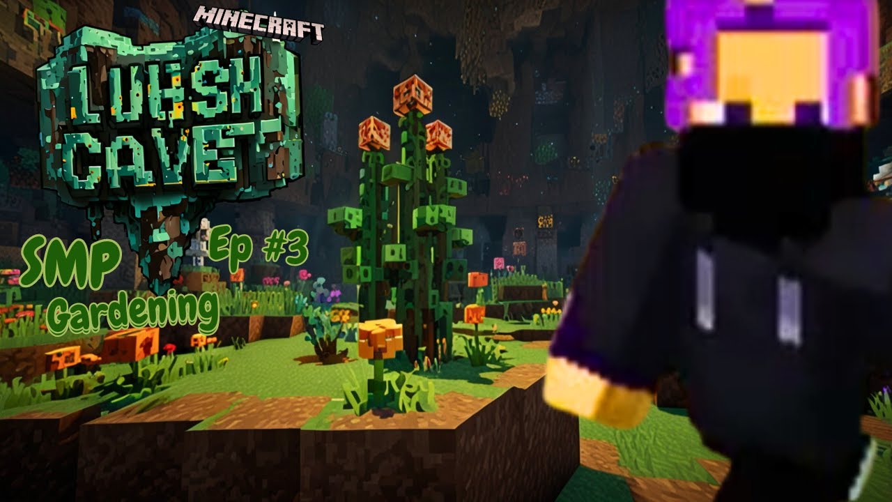 Minecraft Lush Caves SMP Ep 3 - YouTube