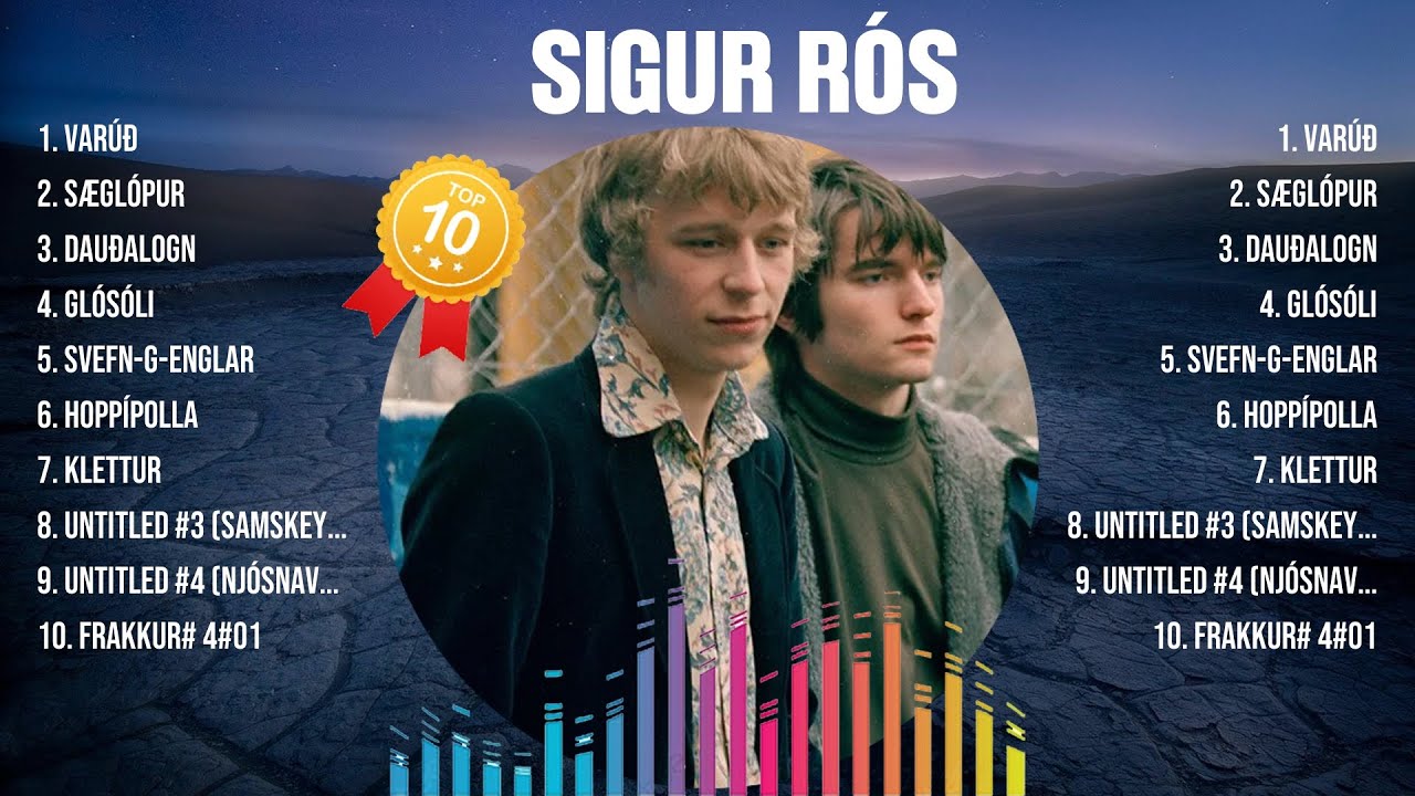 Sigur Rós The Best Music Of All Time ️ Full Album ️ Top 10 Hits Collection - YouTube