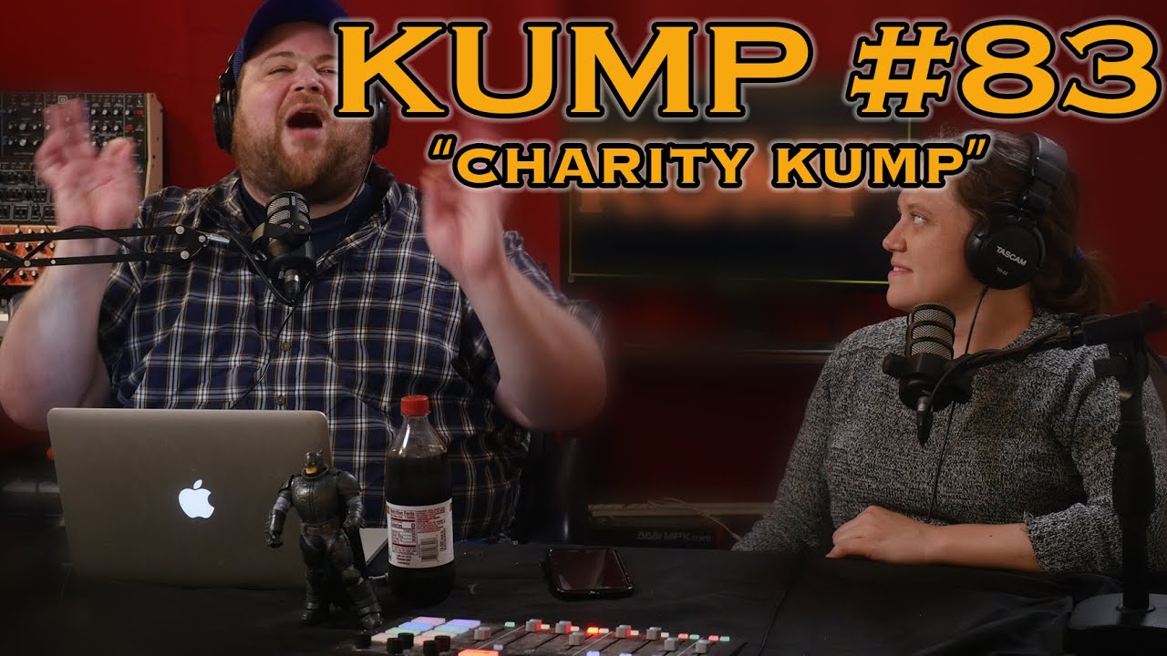 KUMP Ep.83 "Charity Kump" - YouTube