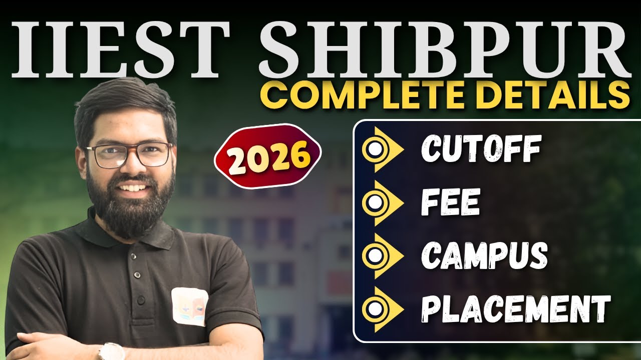 All About IIEST Shibpur: Fees, Cutoff, Placements & Campus Life | IIEST ...