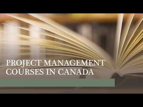 Project Management Course In Canada | Top Seven Colleges In Canada ...