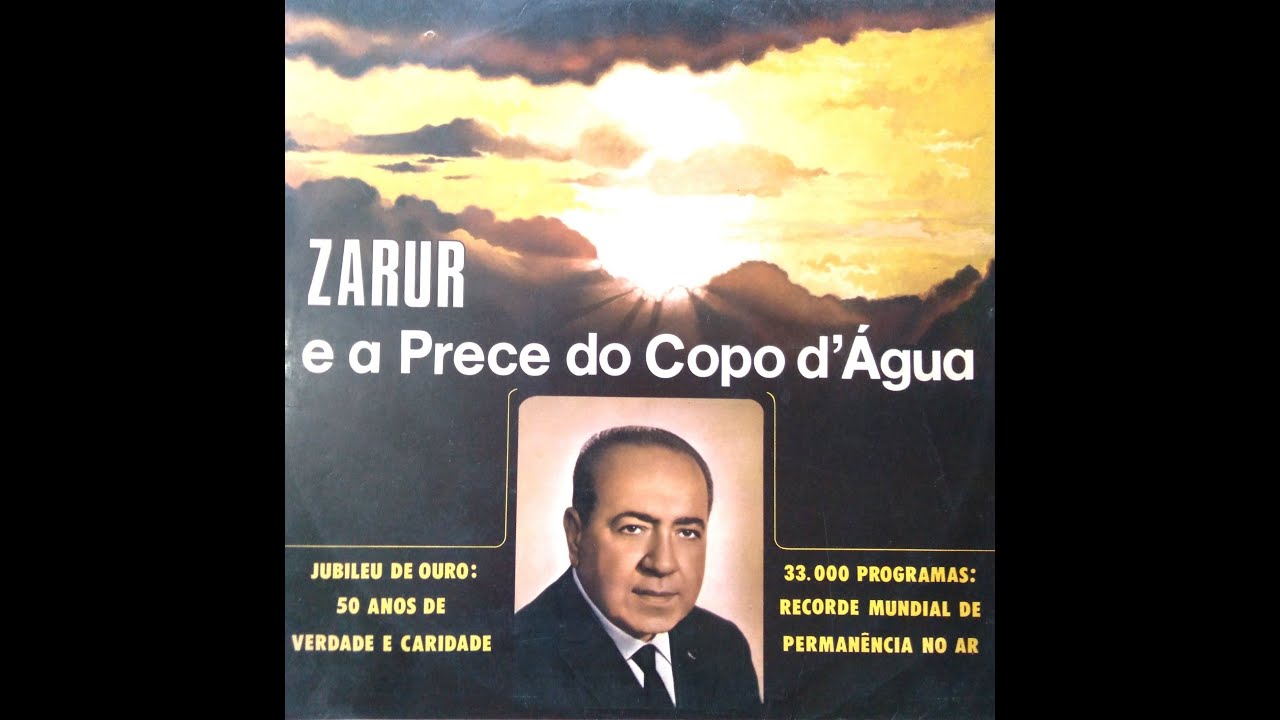 ALZIRO ZARUR. LP ''ZARUR E A PRECE DO COPO D'ÁGUA''. JC-PAZ. - YouTube