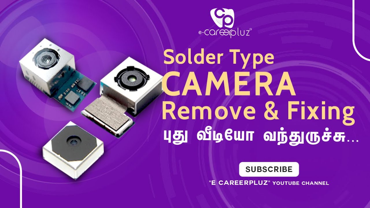 HOW TO REMOVE AND FIX SOLDERING TYPE CAMERA STRIP | CHIP LEVEL TRAINING ...