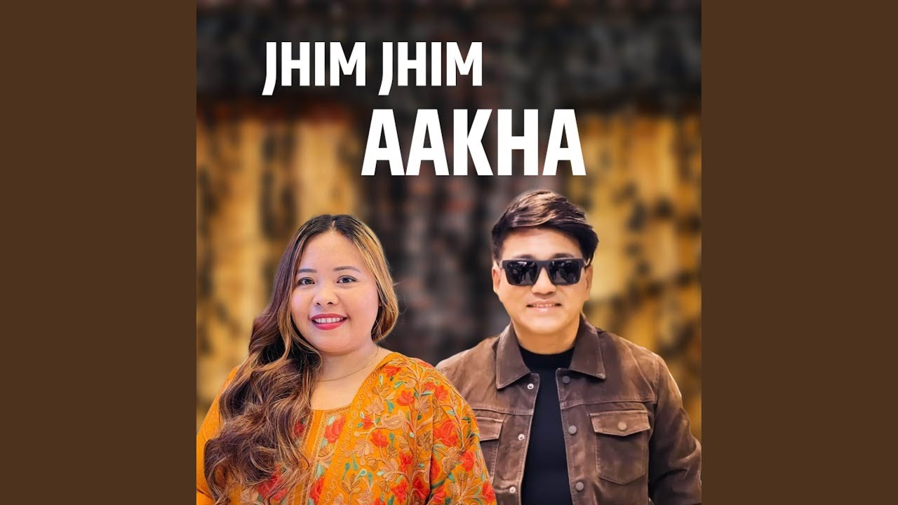 Jhim Jhim Aakha - YouTube
