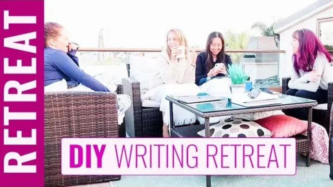 DIY Writing Retreat How to Plan A Writing Retreat - YouTube