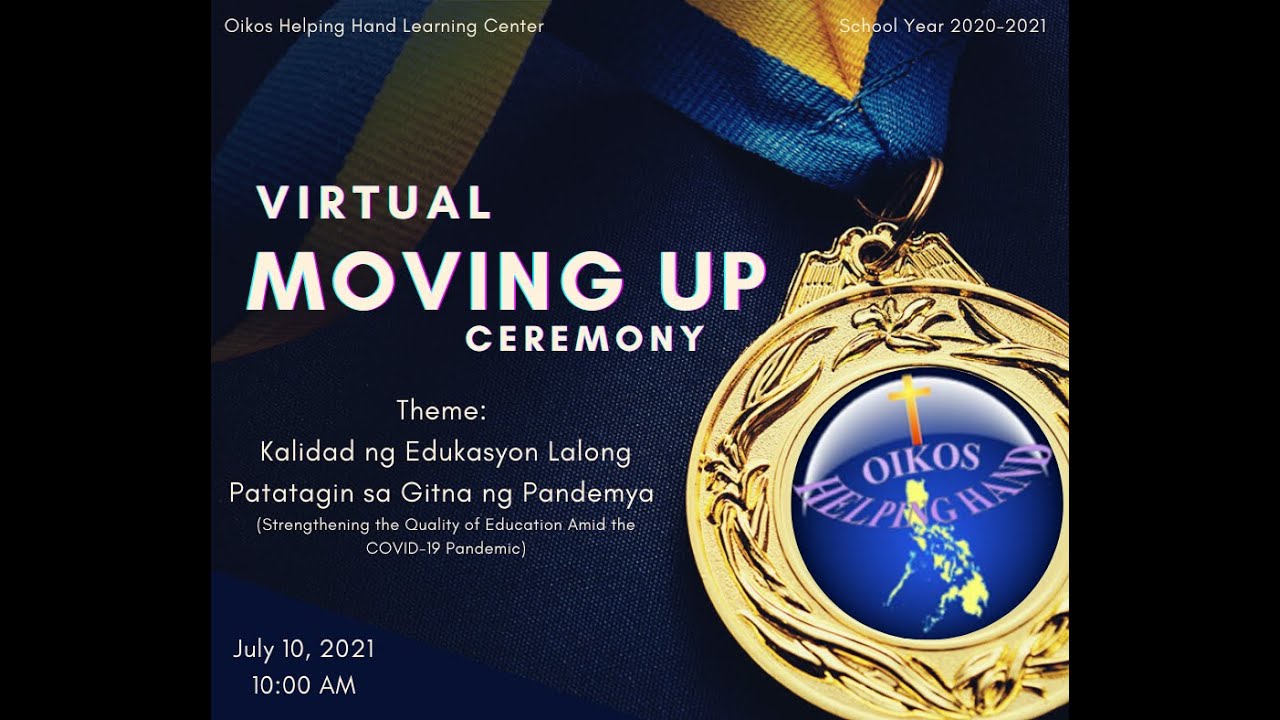 OHHLC Virtual MOVING UP Ceremony SY 2020 2021 - YouTube