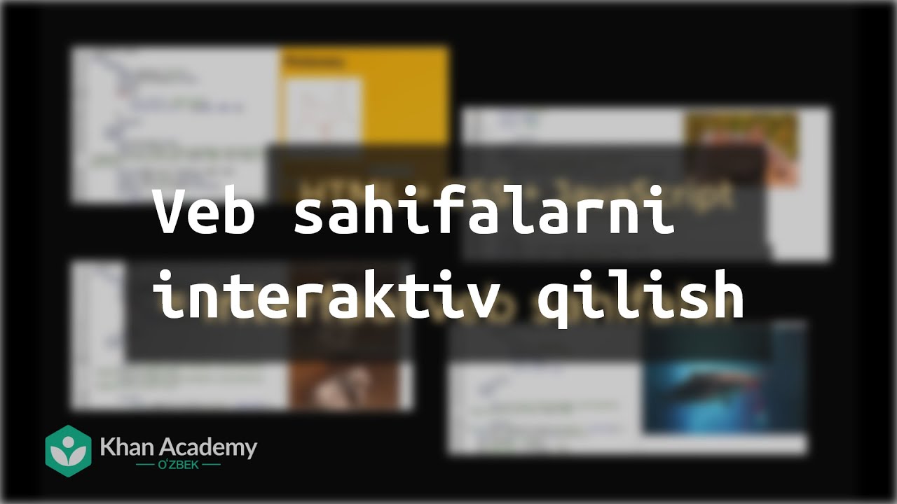 Veb sahifalarni interaktiv qilish | HTML/JS: veb sahifalarni interaktiv qilish | Dasturlash ...