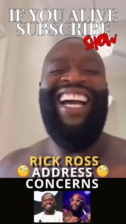 Rick Ross Respond 2 Critics 50 Cent Drake After Altercation Kendrick