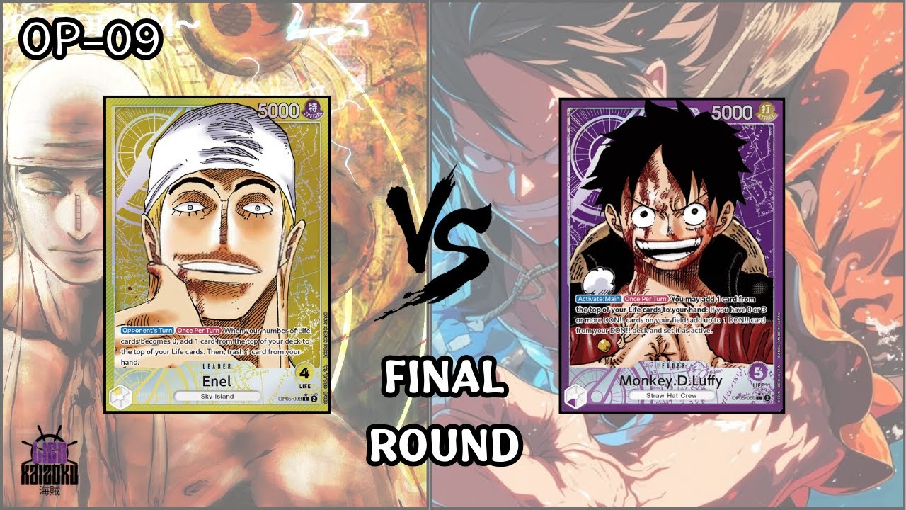 [OP-09] Enel Y (OP-05) x Luffy P (OP-05) - LIGA KAIZOKU FINAL ROUND ...