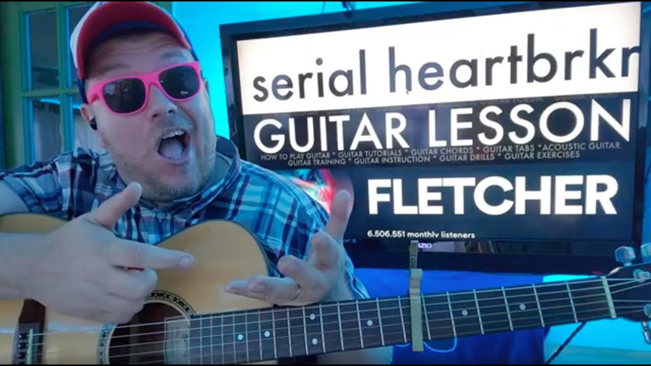 How To Play Serial Heartbreaker - FLETCHER Guitar Tutorial (Beginner ...