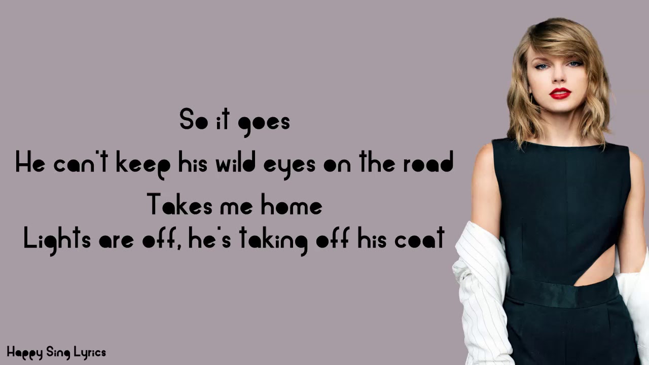 STYLE - TAYLOR SWIFT (Lyrics) - YouTube