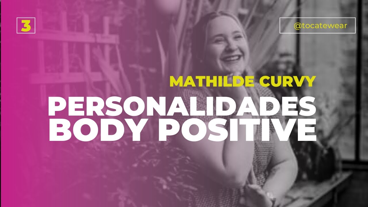 Mathilde Curvy / Modelo Curvy / Influiencer - YouTube