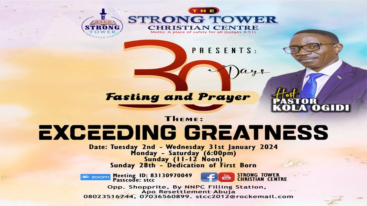 30 DAYS PRAYER AND FASTING (DAY7) ...STRONG TOWER CHRISTIAN CENTRE APO ...