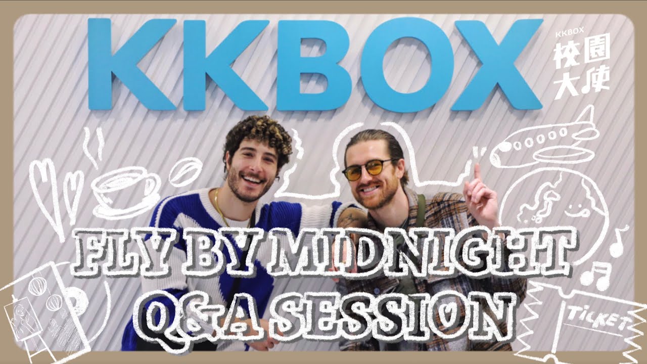 【KKBOX校園大使 X FLY BY MIDNIGHT 特別企劃】@FlyByMidnight - YouTube