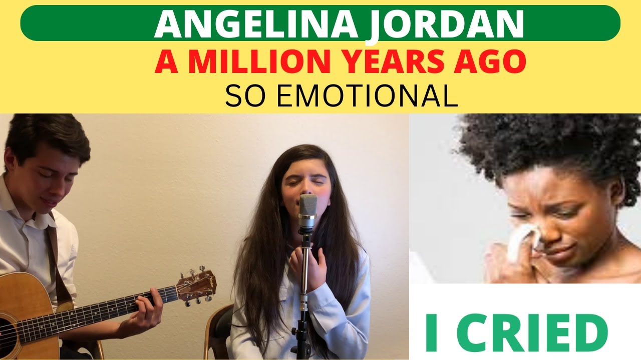 ANGELINA JORDAN sings A MILLION YEARS AGO {SO EMOTIONAL} - YouTube