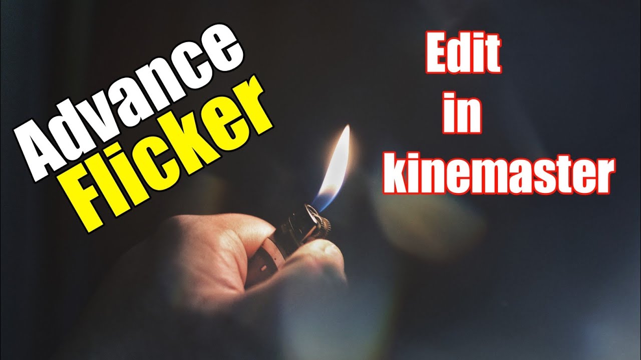 advance flickering method | Cinematic Video Flicker Effect in Kinemaster | Kinemaster Tutorial ...