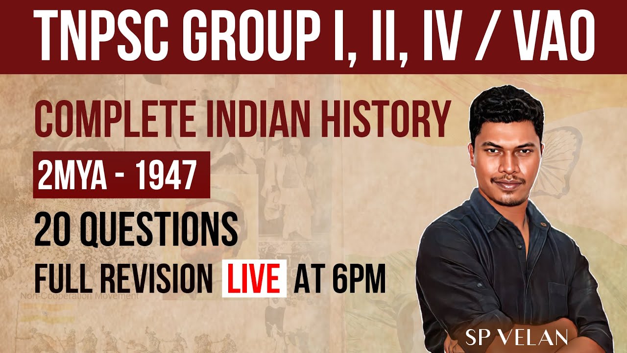 TNPSC GROUP 4 VAO | Complete Indian History | 2MYA-1947 | 20 MCQS | SP ...