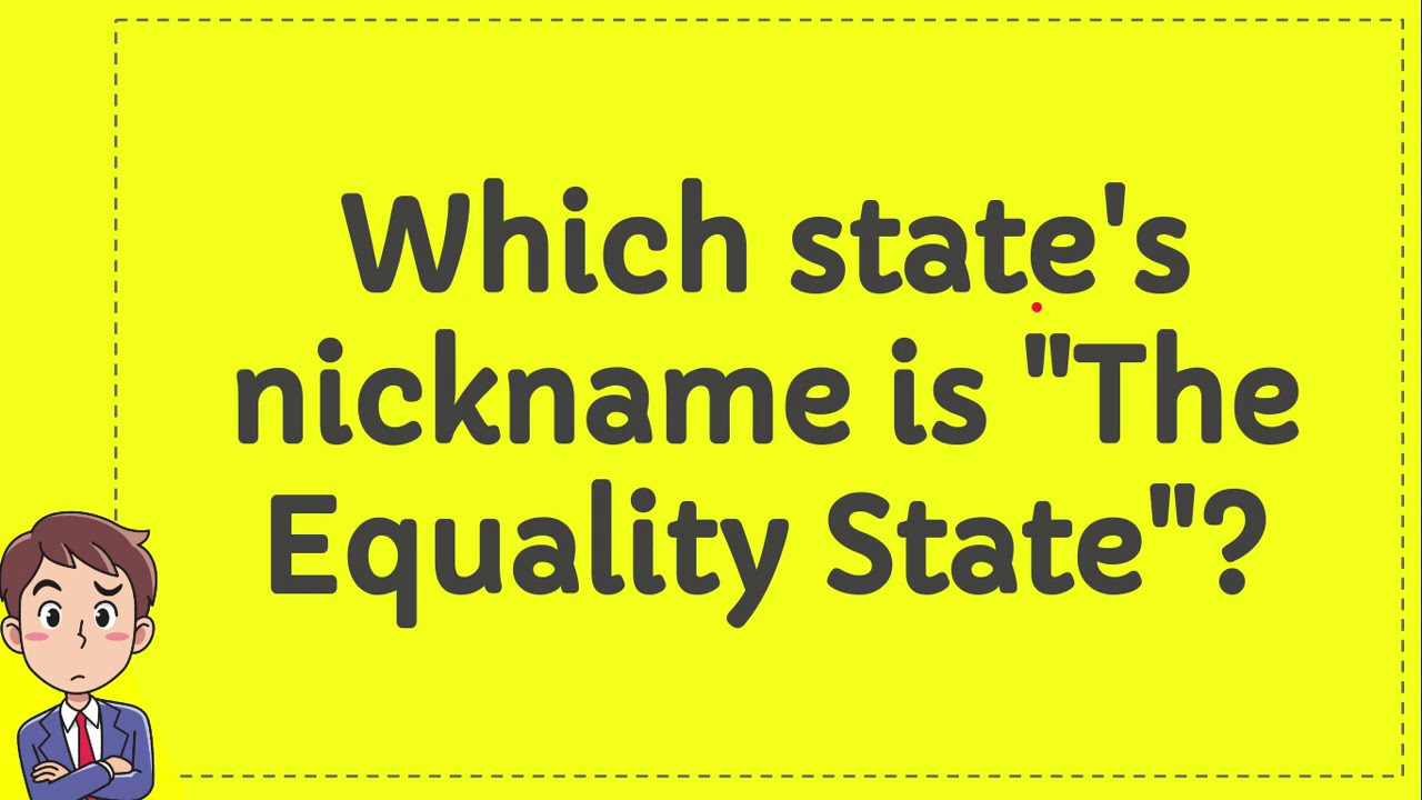 Which states nickname is "The Equality State"? - YouTube