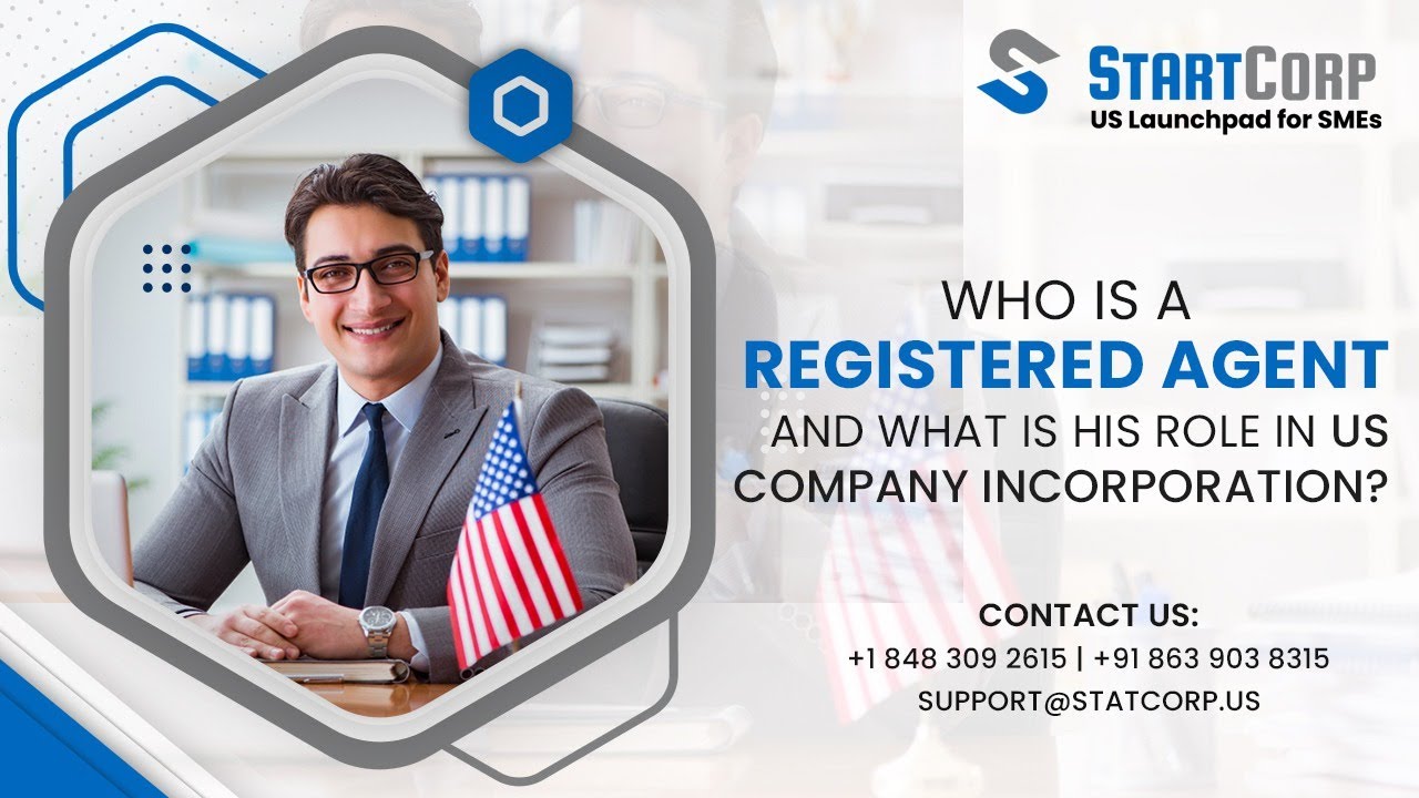 Who is a Registered Agent and What is his role in US company ...