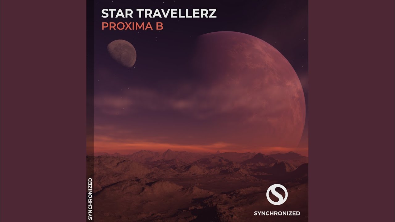 Proxima B (Extended Mix) - Gabrielle Ag, Arroba Music & Star Travellerz ...