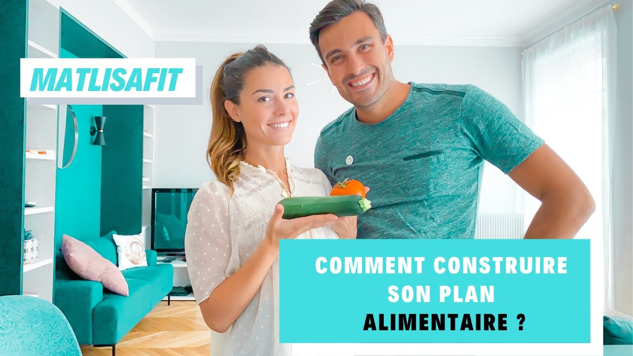 COMMENT CONSTRUIRE SON PLAN ALIMENTAIRE FACILEMENT 🍋🍎 - Se poser les ...