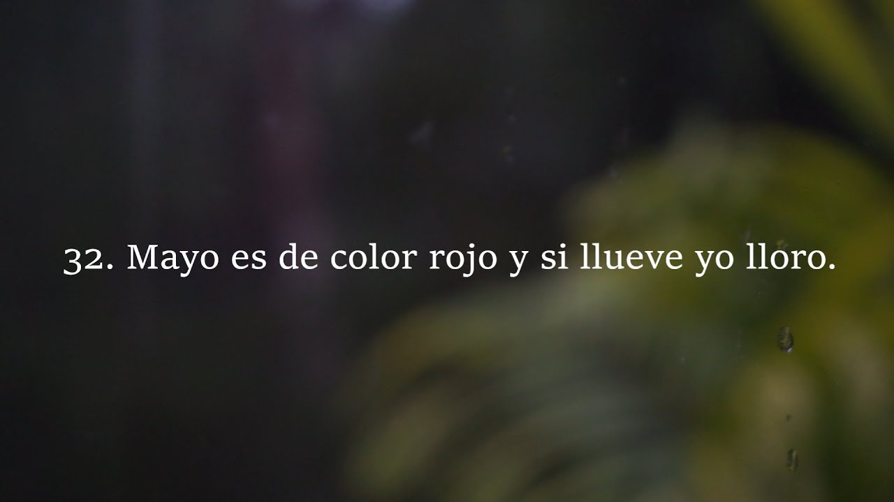 32. Mayo es de color rojo y si llueve yo lloro. - YouTube