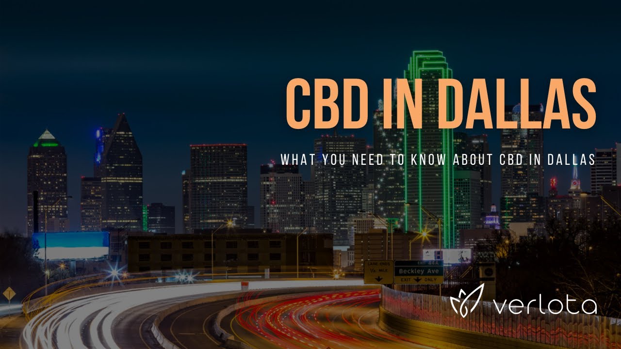 CBD Dallas | Buy CBD Oil in Dallas | Best CBD Oil Dallas | Verlota Inc ...
