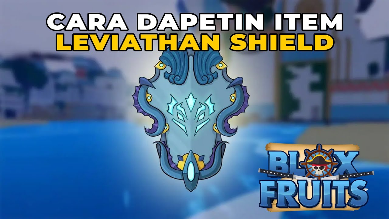 AKU AKAN COBA DAPATKAN ITEM LEVIATHAN SHIELD! Blox Fruits Roblox LIVE ...