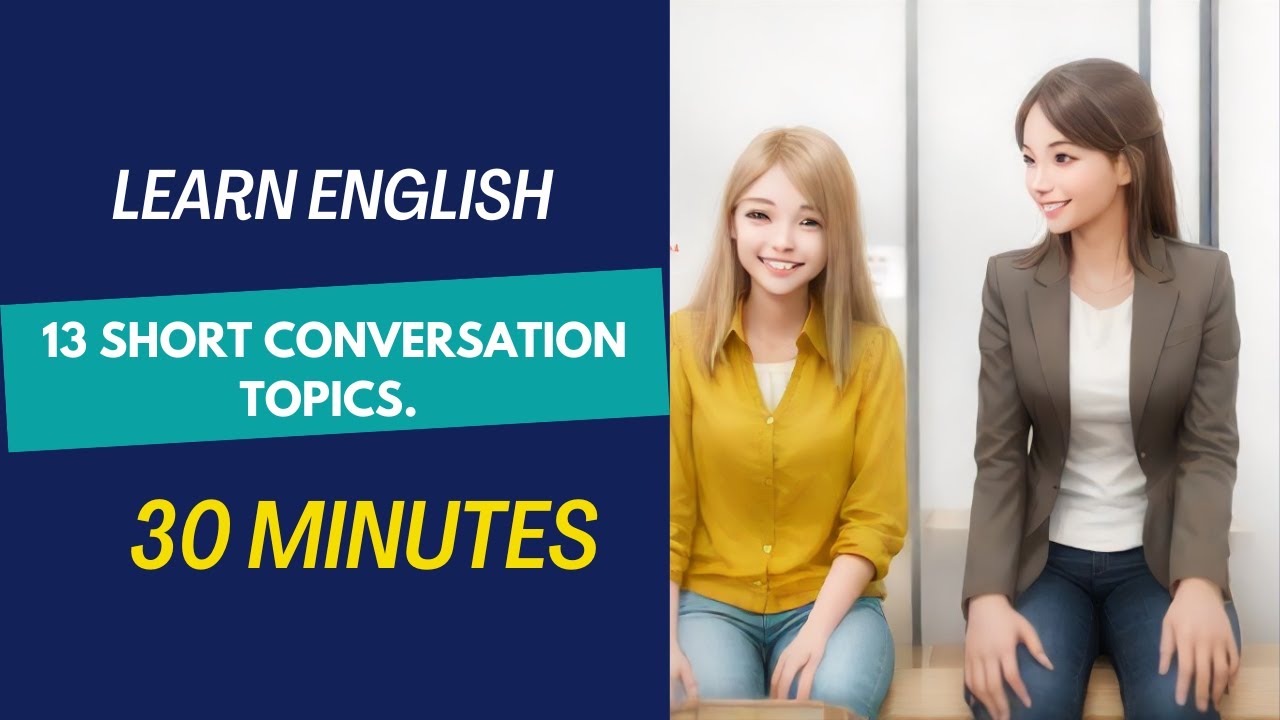 13 Short English Conversation Topics | Podcast conversation - YouTube