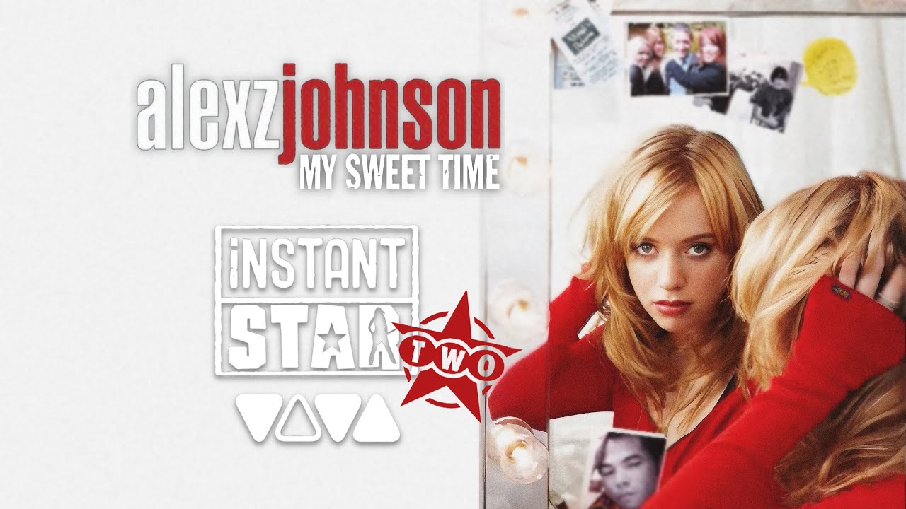 Alexz Johnson - My Sweet Time "Instant Star" (Official Audio) - YouTube