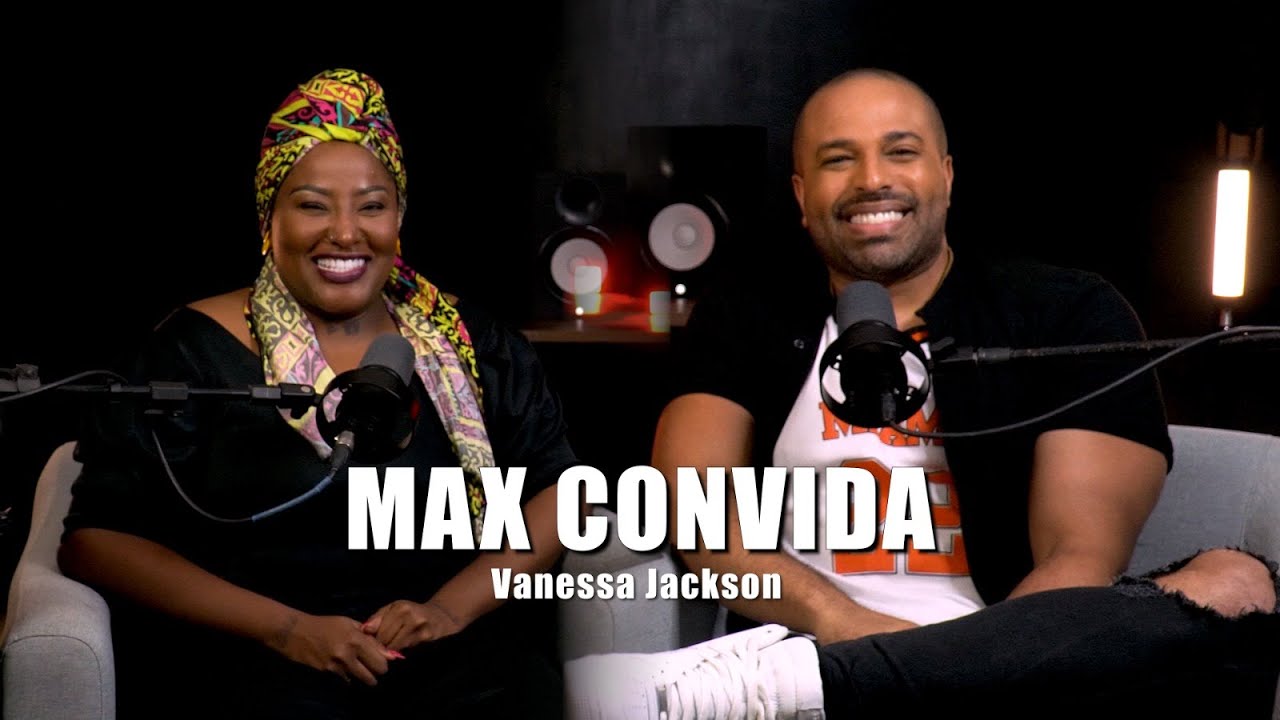 Entrevista com Vanessa Jackson | Max convida - YouTube