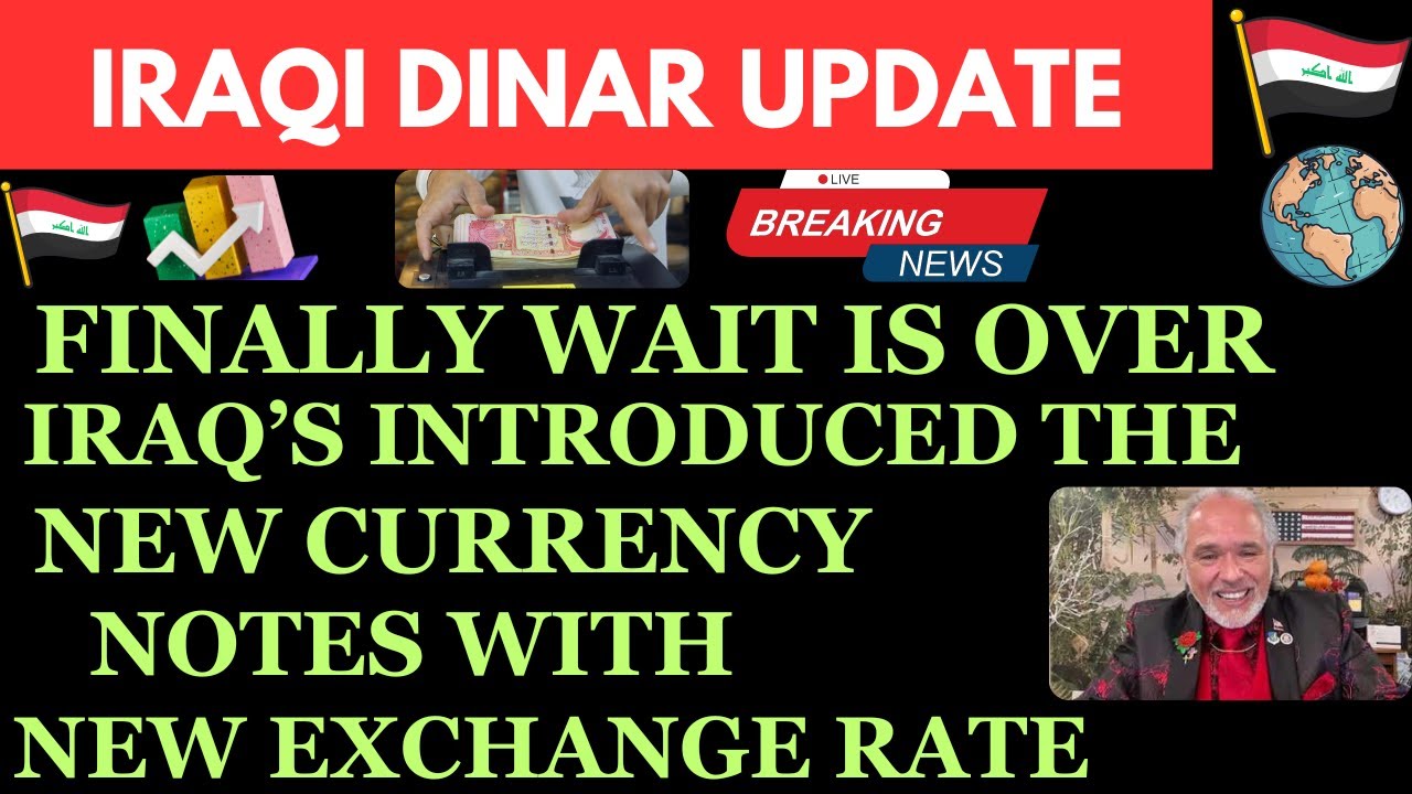 "IRAQ'S INTRODUCED THE NEW CURRENCY NOTES WITH NEW EXCHANGE RATE"/iraqi ...