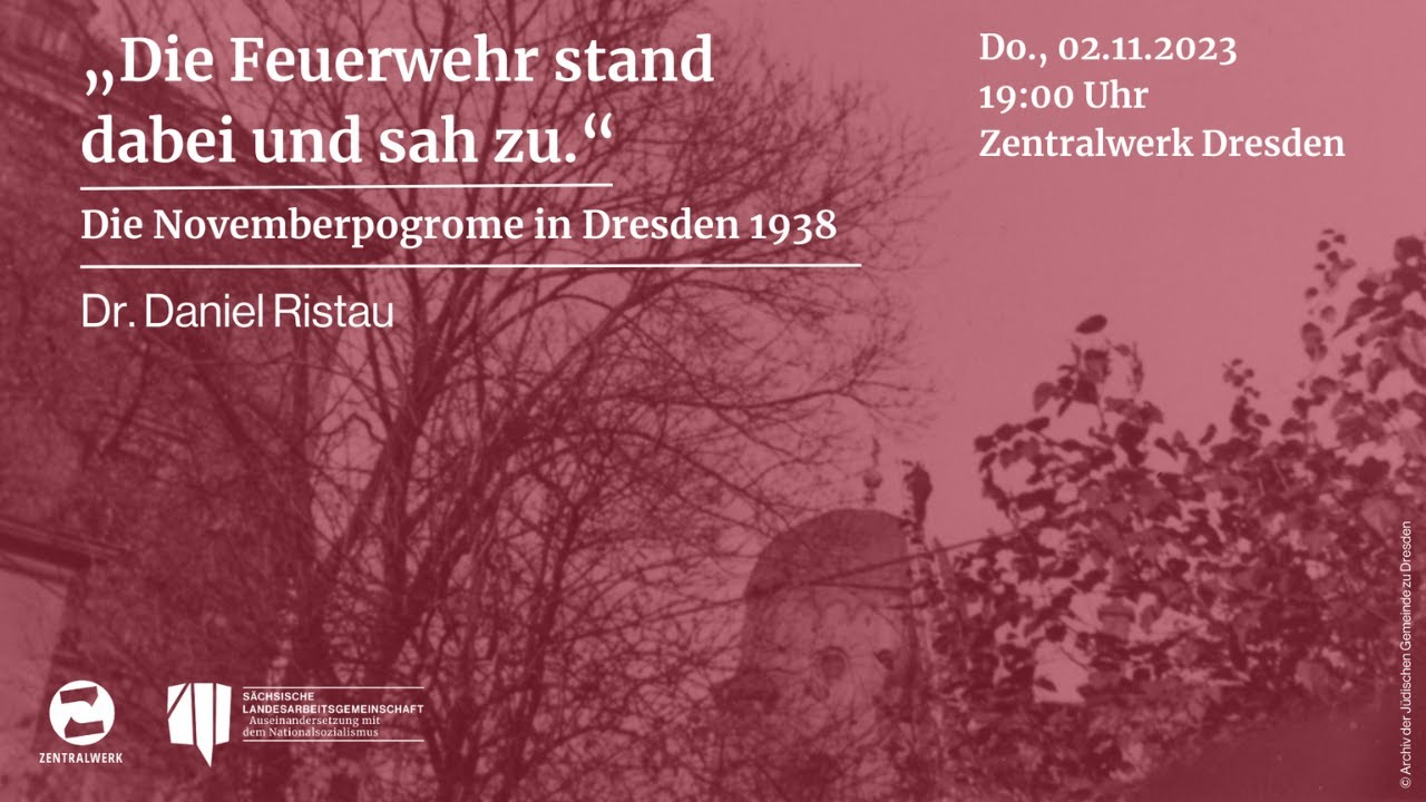 Vortrag Daniel Ristau: „Die Feuerwehr stand dabei und sah zu“. Die ...