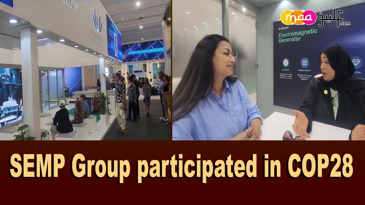 SEMP Group participated in COP28 | Cop 28 Dubai Summit | maagulf - YouTube